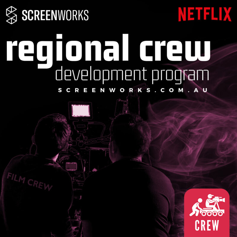 Regional Crew Development Program - Screenworks
