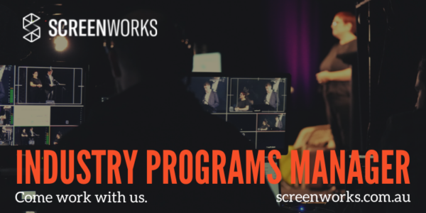 Position Vacant: Industry Programs Manager - Screenworks