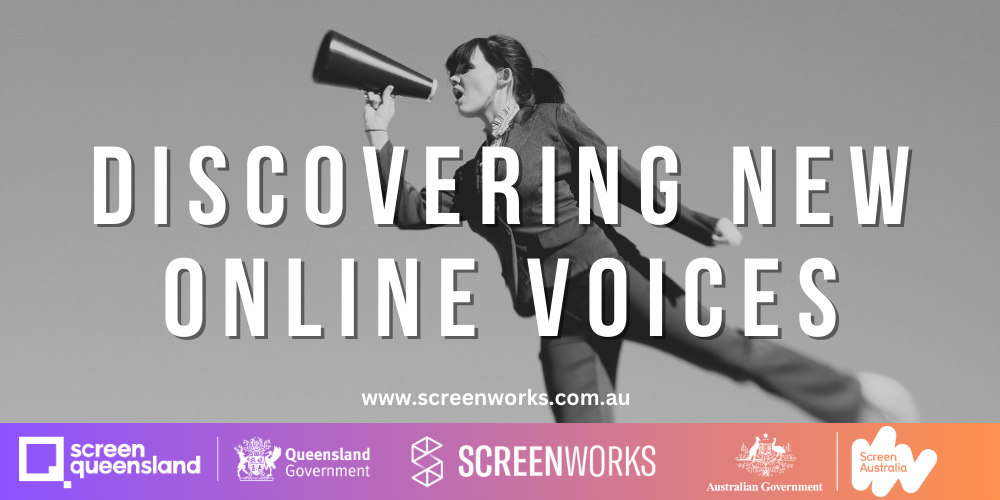 Discovering New Online Voices - North Queensland - Screenworks